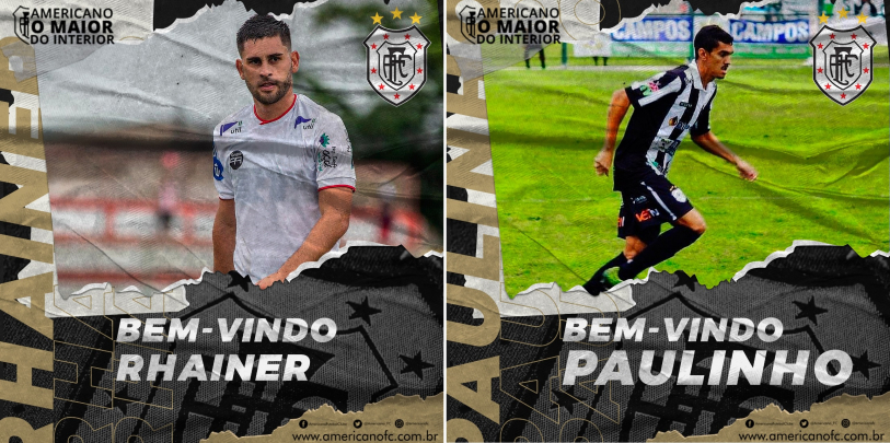 Americano anuncia Rhainer e Paulinho como reforços Folha1 - Esporte