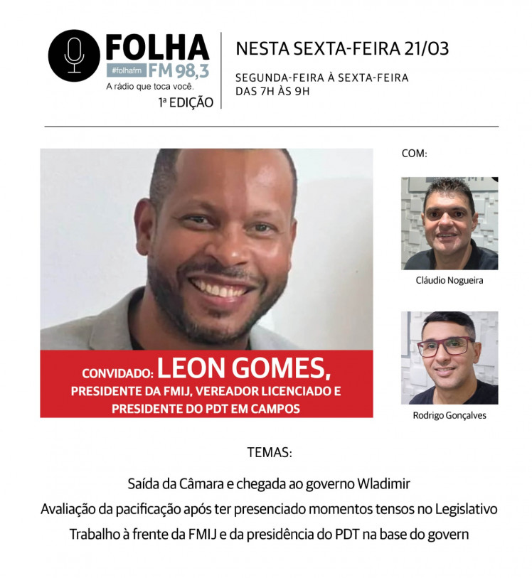 Leon Gomes é o entrevistado do Folha no Ar desta sexta Folha1 - Caminhos
